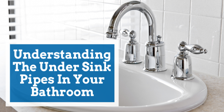 Understanding the Under Sink Pipes in Your Bathroom - Kansas City ...